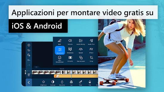 Le 10 migliori App gratuite per il montaggio video su iOS e Android nel ...